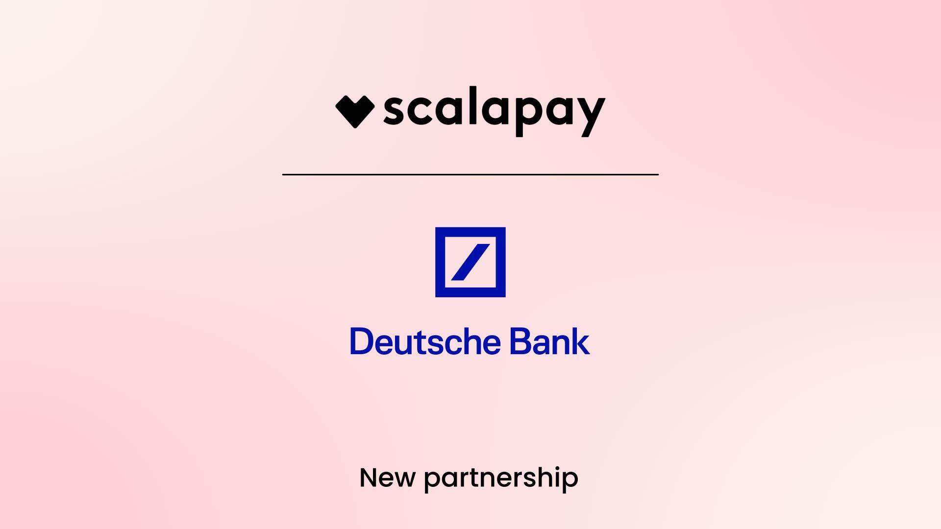 Deutsche Bank e Scalapay insieme per offrire soluzioni di pagamento ...
